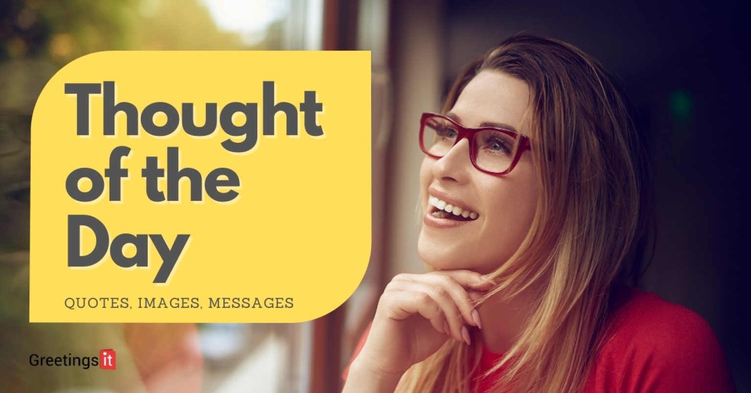 200+ Thought of the Day to Boost Your Creativity - Greetingsit