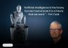 10+ Inspiring Artificial Intelligence Quotes That Show Just How Smart ...